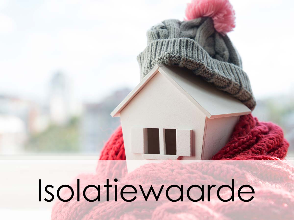 Rd waarde, Rc-waarde en U-waarde | Alle informatie op een rij! - 2024