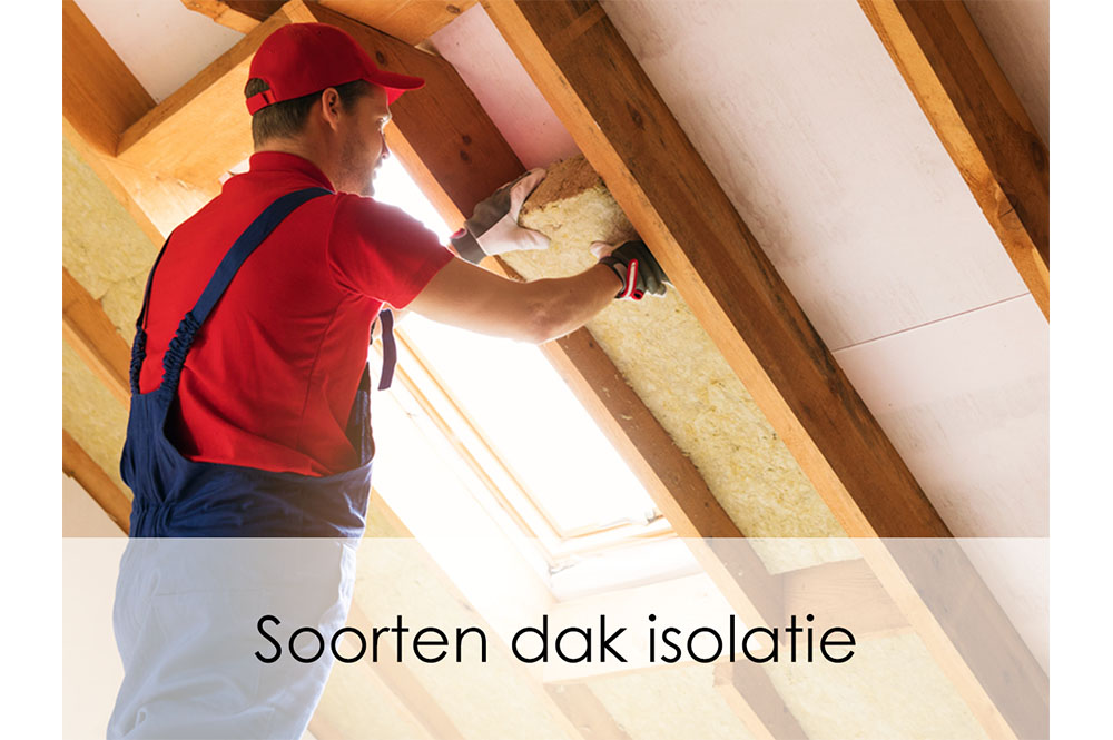 Soorten dakisolatie | Verschillende type isolatie 2025