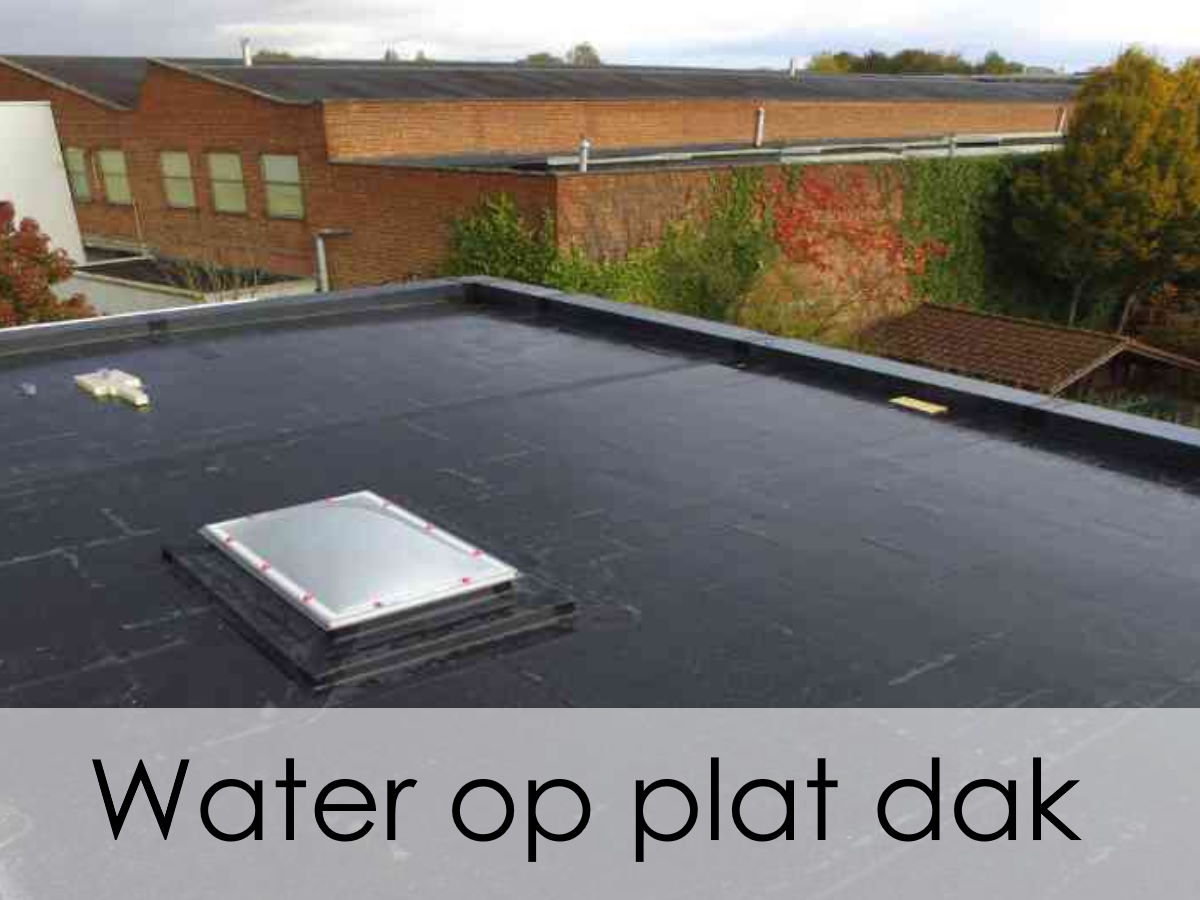 Water op plat dak | Verschillende oorzaken en gevolgen
