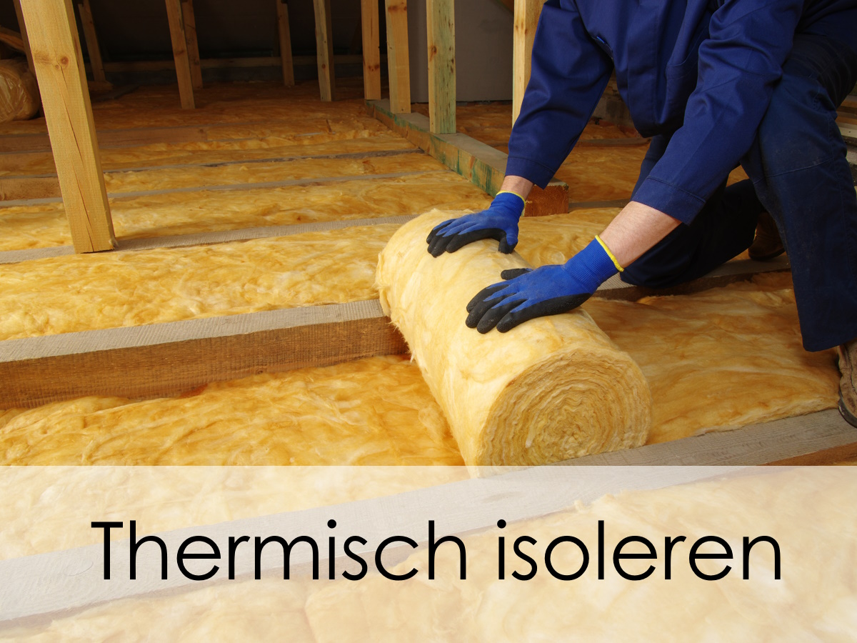 Thermisch isoleren | Het wooncomfort verhogen met goede isolatie